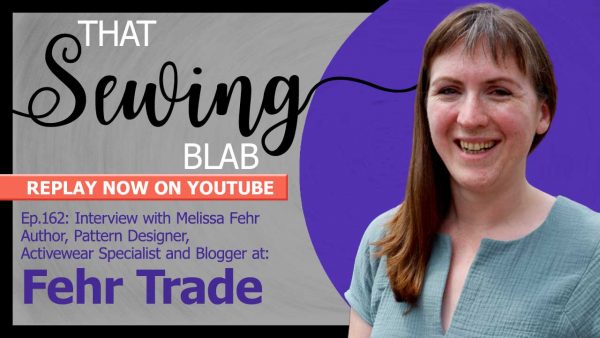 Interview with That Sewing Blab – FehrTrade